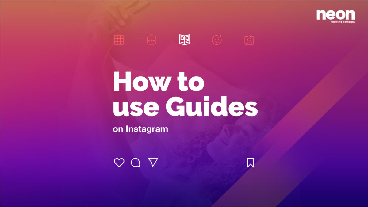 How to use Instagram Guides - Neontools Community